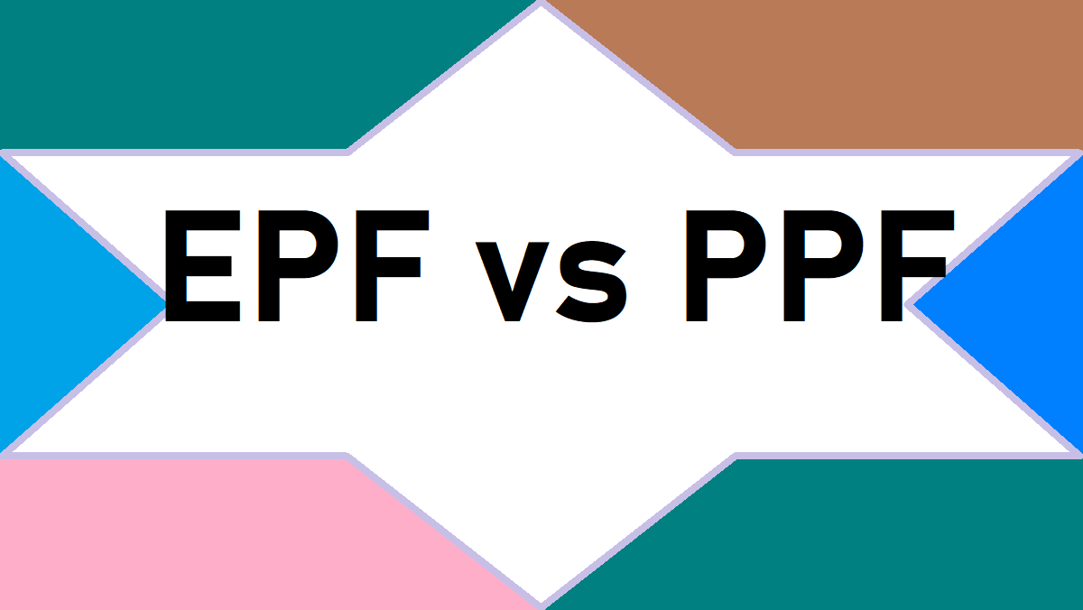 EPF vs PPF - Employee Provident Fund vs Public Provident Fund